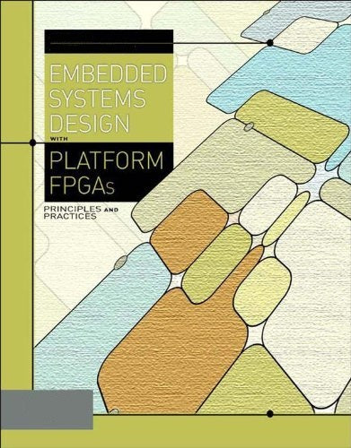 Embedded Systems Design with Platform FPGAs: Principles and Practices – PCB HERO